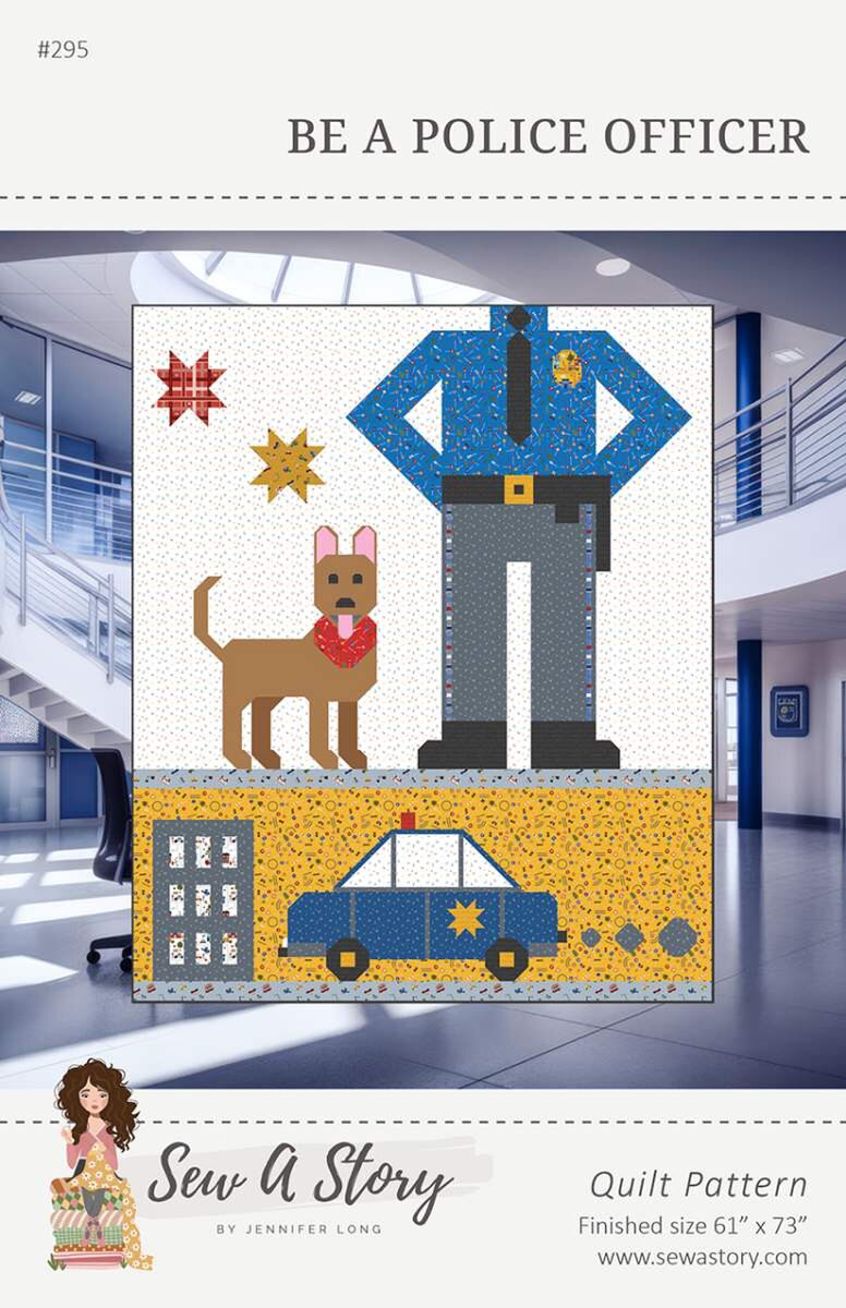 Be A Police Officer - Quilt Pattern – Mended Hearts Quilting & Boutique